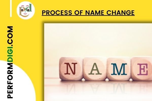 Process of Name Change | How to Change name legally in India?