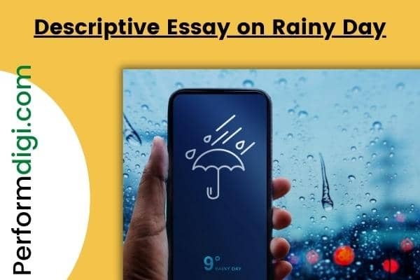 Descriptive Essay on Rainy Day in 450-500 words | Free Pdf