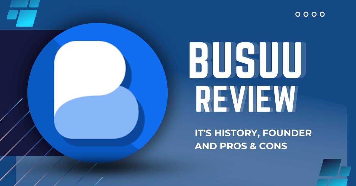 Busuu Review It's History, Founder and Pros & Cons – PERFORMDIGI